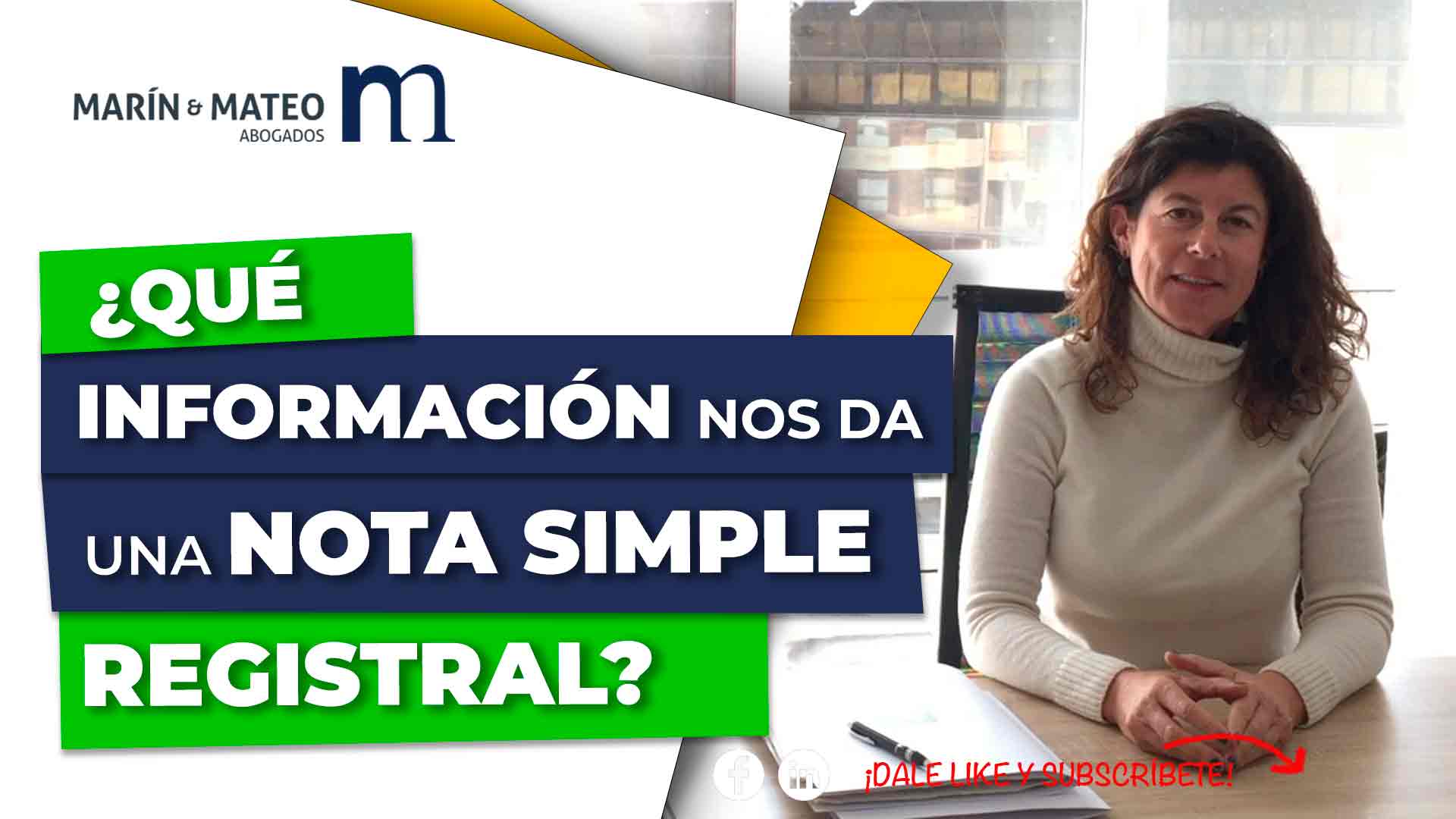 Toda la Información de una NOTA SIMPLE REGISTRAL - Marín y Mateo abogados