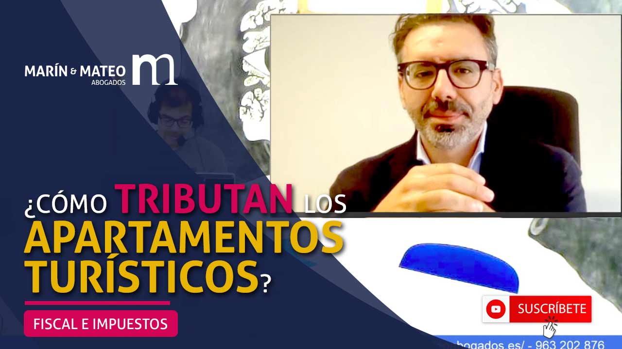 Alquiler turístico ¿Cómo tributan? - Marín y Mateo abogados